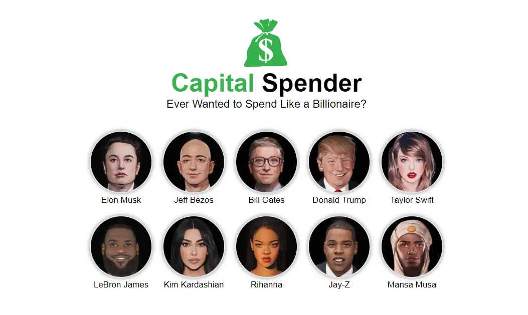 Capital Spender - Spend like a Billionaire
